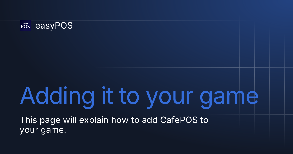 Adding it to your game | easyPOS