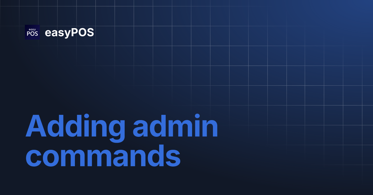 Adding admin commands | easyPOS